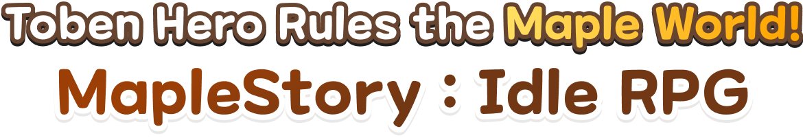 MapleStory: Idle RPG